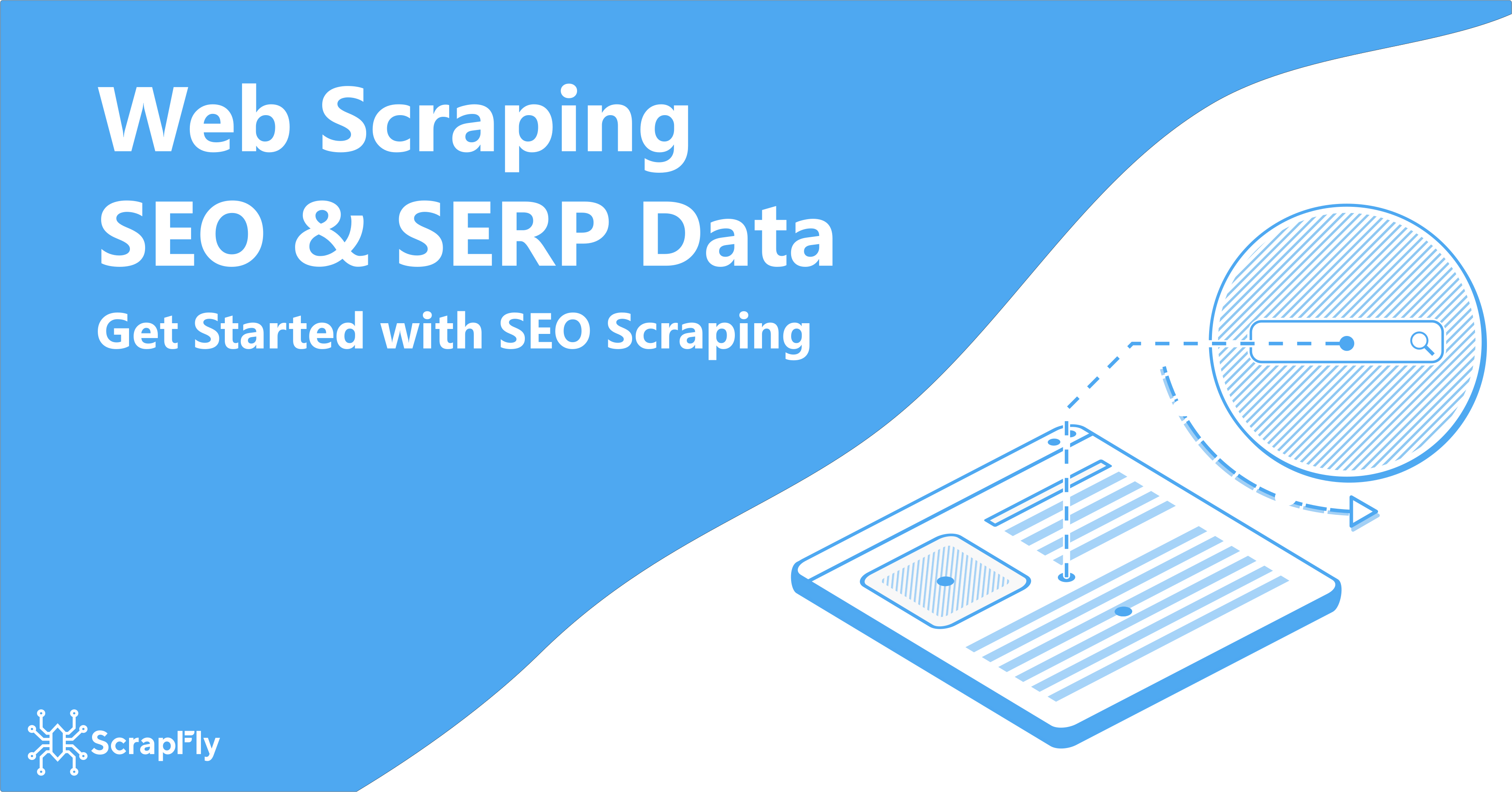 Scrape SERP and SEO data | Use Cases and Methods